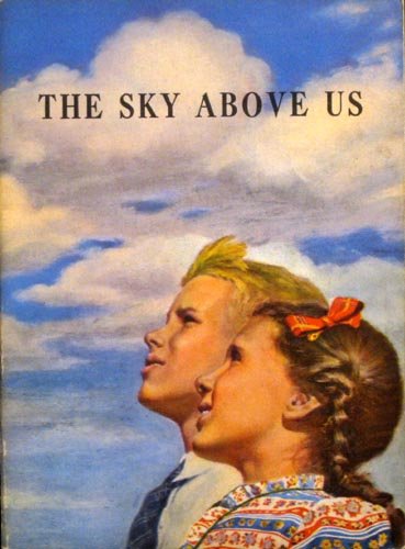 The Sky Above Us - the Basic Science Education Series: Bertha Morris ...