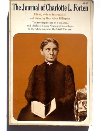 The Journal of Charlotte L. Forten: Ray Allen Billington -: Amazon.com ...