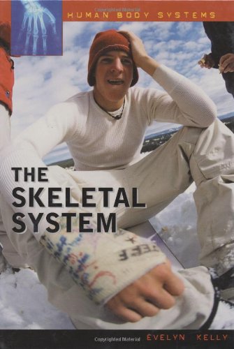 Buy The Skeletal System (Human Body Systems) Book Online at Low Prices ...