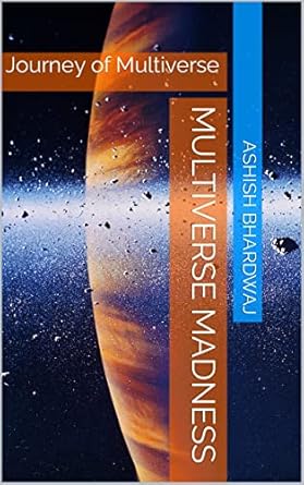 Amazon.com: Multiverse Madness : Journey of Multiverse (SCI-FI Book 1 ...