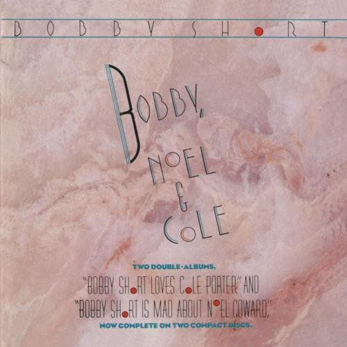 Short, Bobby - Bobby Noel & Cole - Amazon.com Music