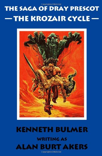 The Krozair Cycle (The Saga of Dray Prescot): Akers, Alan Burt ...