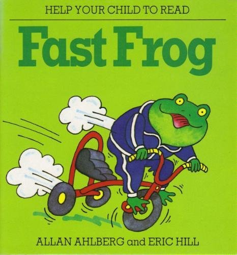 Fast Frog (Help Your Child to Read): Allan Ahlberg: 9780583304672 ...
