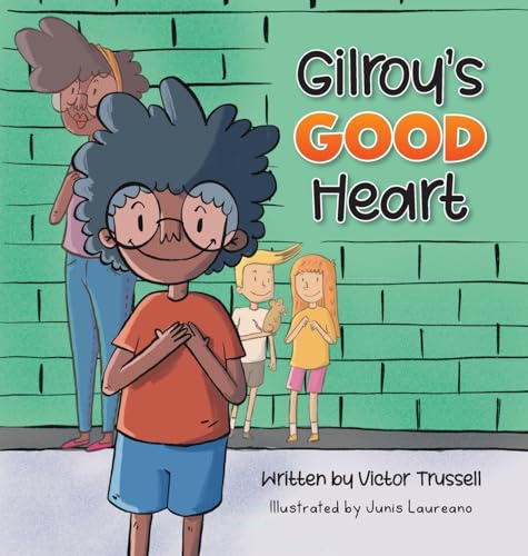 Book review of Gilroy's Good Heart - Readers' Favorite: Book Reviews ...