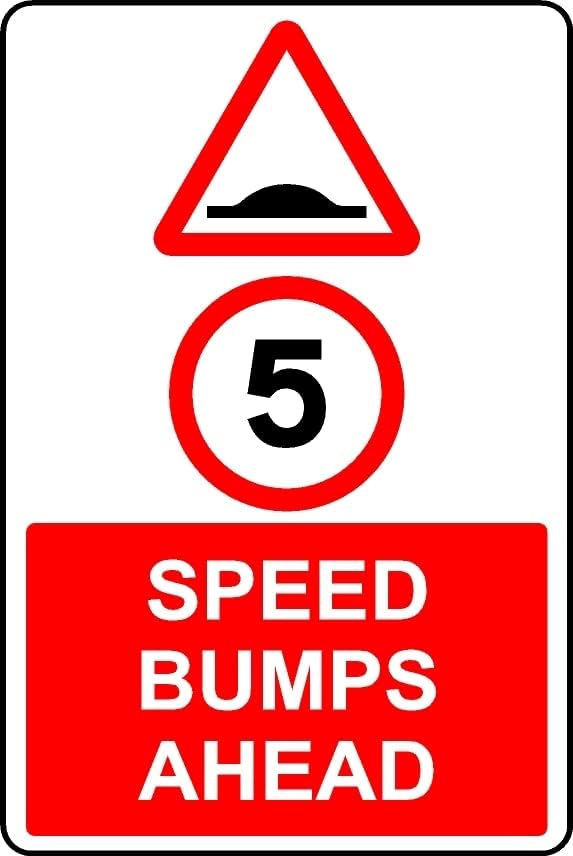 5mph speed bumps ahead safety sign - 3mm Aluminium sign (300mm x 200mm ...