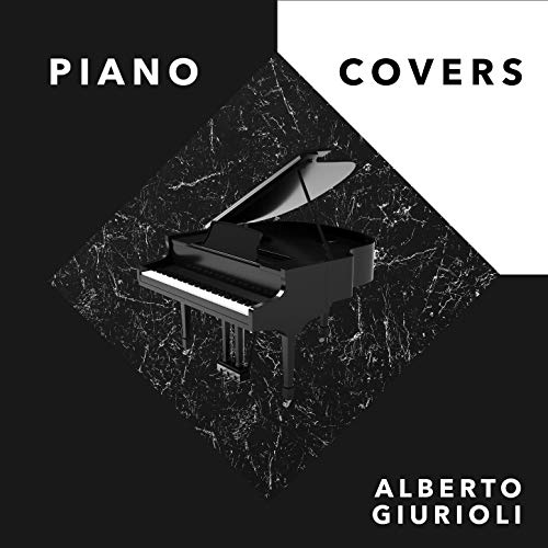 Play Piano Covers (Rework) by Alberto Giurioli on Amazon Music
