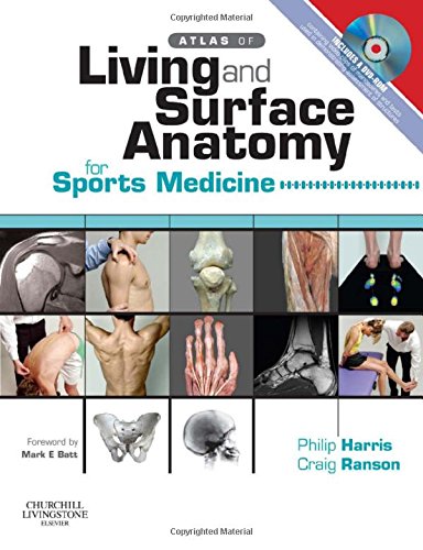 Atlas of Living & Surface Anatomy for Sports Medicine: Amazon.co.uk ...