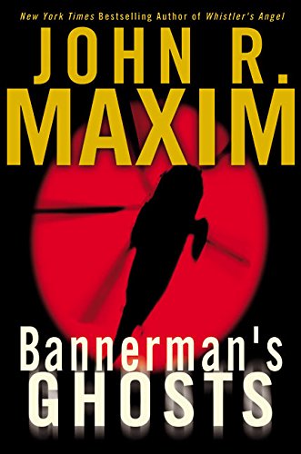 Bannerman's Ghosts: Maxim, John R.: 9780060005849: Amazon.com: Books