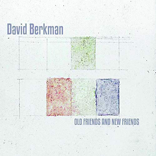 Play Old Friends and New Friends by David Berkman on Amazon Music