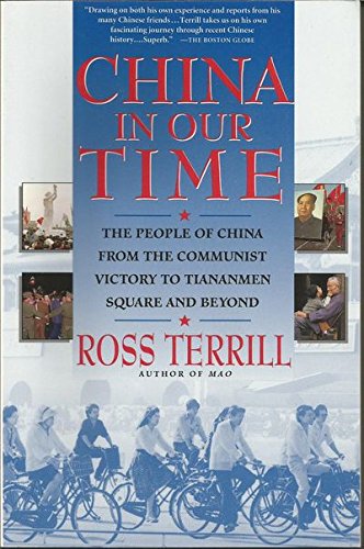 China in Our Time: The People of China from the Communist Victory to ...