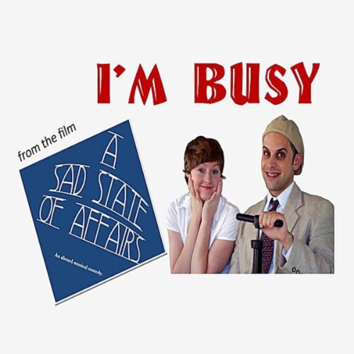 Amazon.com: I'm Busy (From the Movie "A Sad State of Affairs") [feat ...