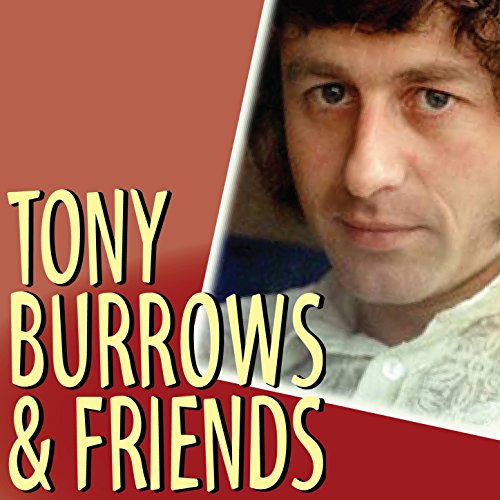 Play Tony Burrows & Friends by Tony Burrows on Amazon Music