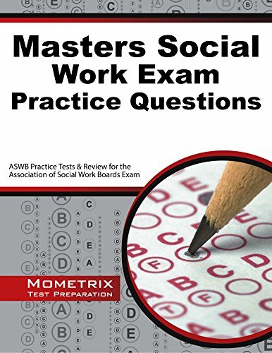 Masters Social Work Exam Practice Questions: ASWB Practice Tests ...