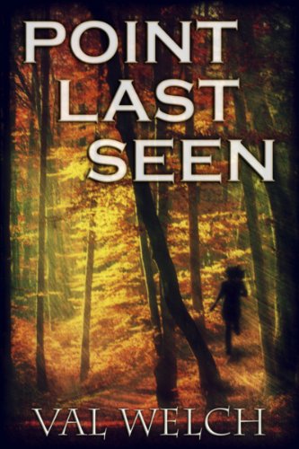 Point Last Seen eBook : Welch, Val: Amazon.in: Kindle Store