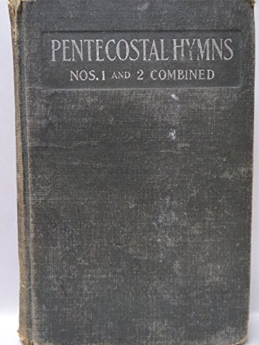 Pentecostal Hymns Nos. 1 and 2 Combined: Date, Henry, editor: Amazon ...