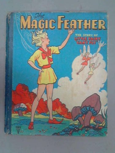The Magic Feather or, the Story of Little Fairy Can't Fly: Boreham, Dee ...