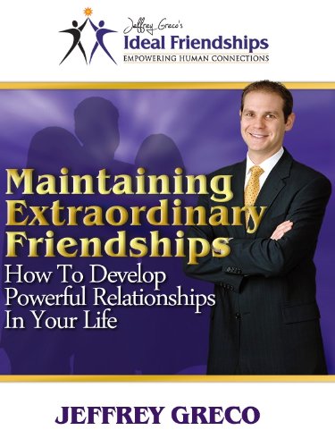 Maintaining Extraordinary Friendships - Kindle edition by Greco ...
