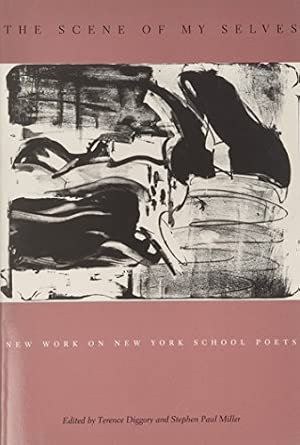 Amazon.com: The Scene of My Selves: New Work on New York School Poets ...