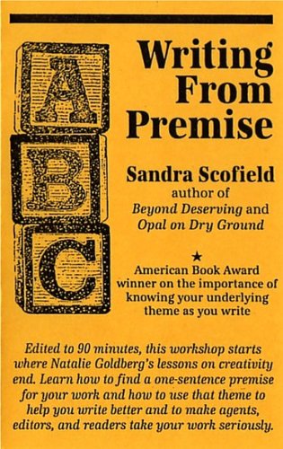 Writing from Premise: Sandra Scofield: 9781880717349: Amazon.com: Books
