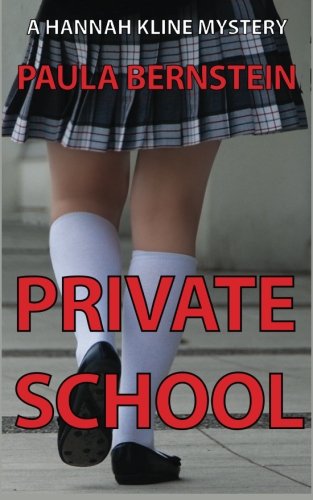 Private School: A Hannah Kline Mystery (Hannah Kline Mysteries ...