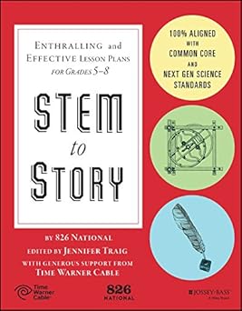 Amazon.com: STEM to Story: Enthralling and Effective Lesson Plans for ...