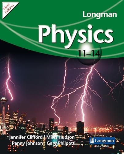 Longman Physics 11-14 (2009 edition) (LONGMAN SCIENCE 11 TO 14 ...