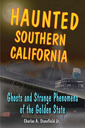 Amazon.com: Haunted Southern California: Ghosts and Strange Phenomena ...