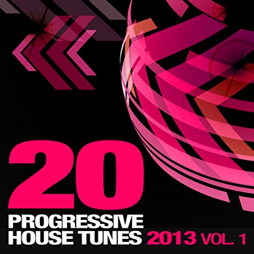 Amazon MusicでVARIOUS ARTISTSの20 Progressive House Tunes 2013, Vol. 1を再生する