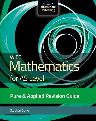 WJEC Mathematics for AS Level Pure & Applied: Revision Guide: Amazon.co ...
