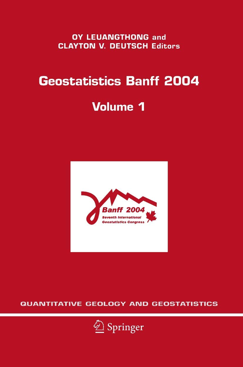 Amazon.com: Geostatistics Banff 2004 (Quantitative Geology and ...