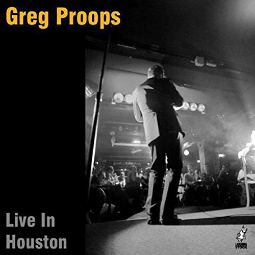 Amazon MusicでGreg ProopsのLive In Houstonを再生する