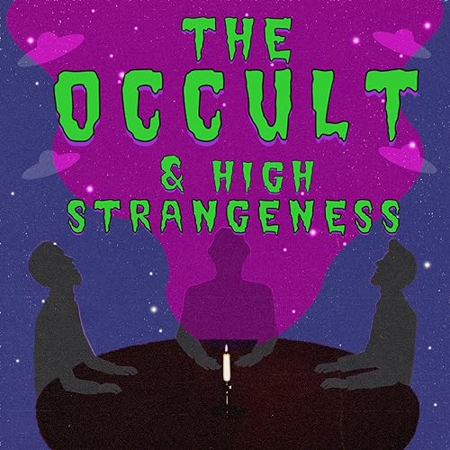The Occult & High Strangeness : The Occult & High Strangeness: Amazon ...