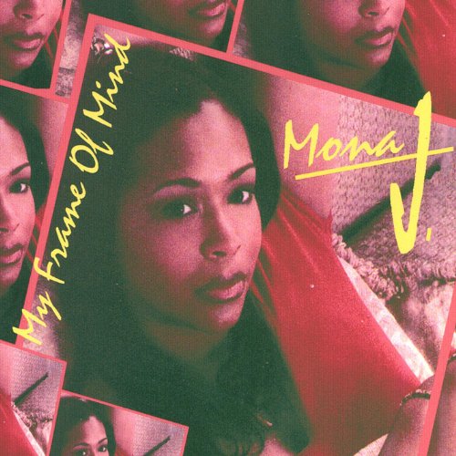 Amazon.com: My Frame Of Mind : Mona J.: Digital Music