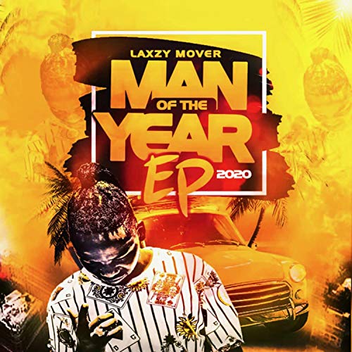 Amazon MusicでLaxzy MoverのMan Of The Yearを再生する