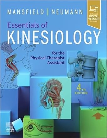 Essentials of Kinesiology for the Physical Therapist Assistant: 9780323824156: Medicine & Health ...