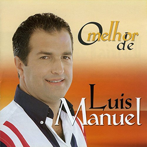 Amazon.co.jp: O Melhor De : Luís Manuel: デジタルミュージック
