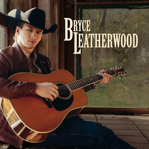 Play Bryce Leatherwood by Bryce Leatherwood on Amazon Music Unlimited