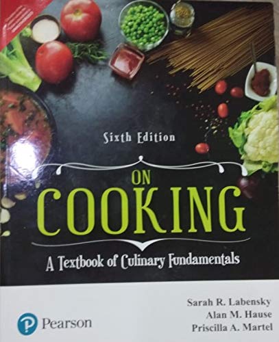 Pearson On Cooking: A Textbook Of Culinary Fundamentals, 6Th Edition ...