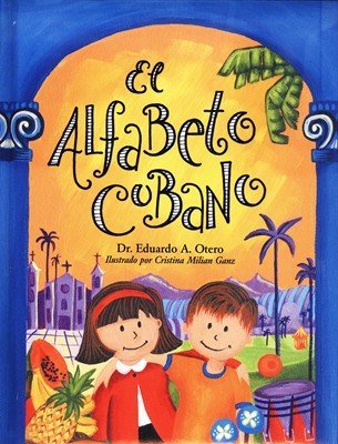 Amazon.com: El Alfabeto cubano (Spanish Edition): 9780977912407: Dr ...