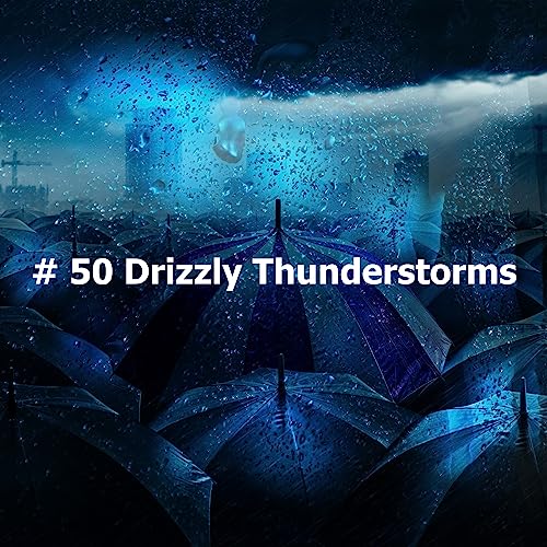Amazon.com: # 50 Drizzly Thunderstorms : Thunderstorm: Digital Music