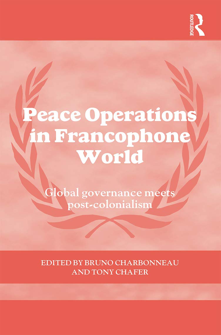 Amazon.com: Peace Operations in the Francophone World: Global ...