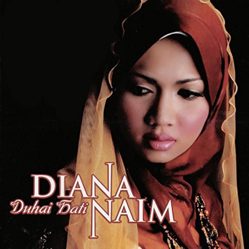 Play Duhai Hati by Diana Naim on Amazon Music