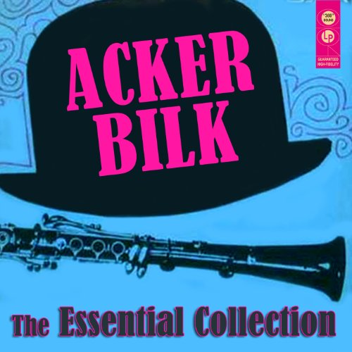 Play The Essential Collection by Acker Bilk on Amazon Music