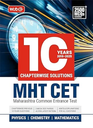 MTG 10 Years MHTCET Chapterwise Previous Solved Questions Papers (PYQ ...