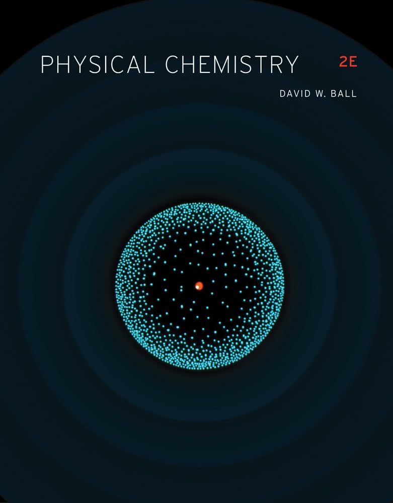 Physical Chemistry: Ball, David: 9781133958437: Amazon.com: Books