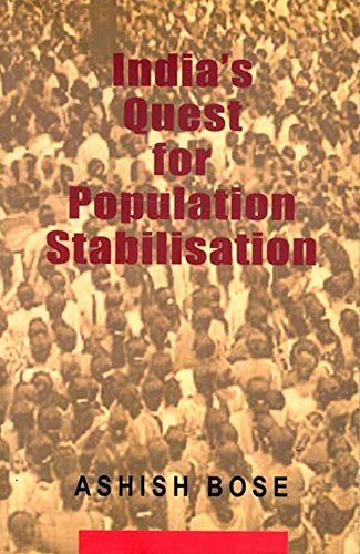 India'S Quest For Population Stabilisation: Ashish Bose: 9788123758534 ...