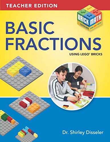 Basic Fractions Using LEGO® Bricks - Teacher Edition