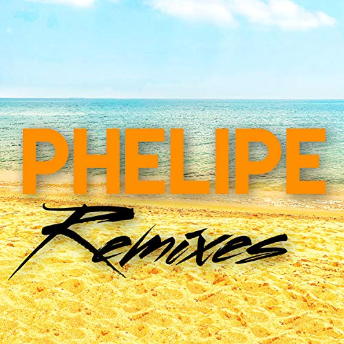 Amazon.com: Remixes : Phelipe: Digital Music