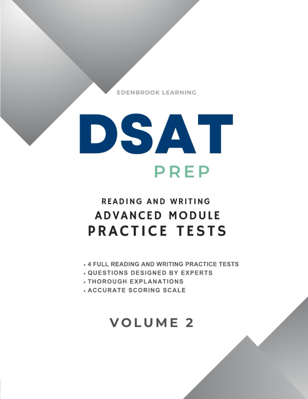 DSAT Prep Reading and Writing Advanced Module Practice Tests: Volume 2 ...