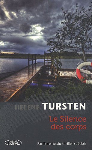 Amazon.com: le silence des corps: 9782749915234: Helene Tursten: Books